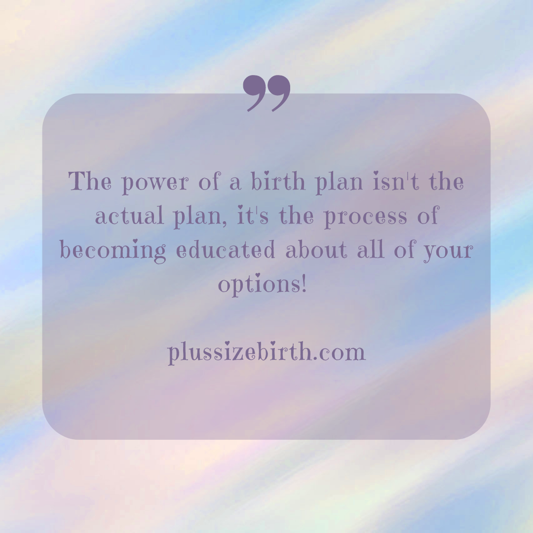 Making a birth plan – Informed Pregnancy, Birth and Beyond.